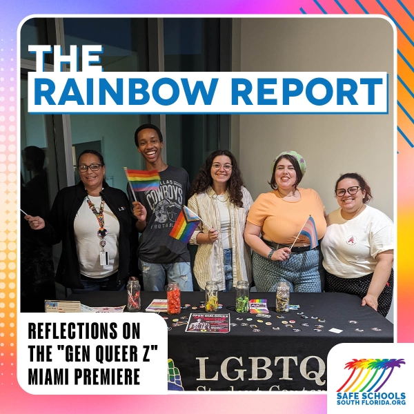 The Rainbow Report – Empowering the Next Generation: Reflections on the “Gen Queer Z” Miami ...